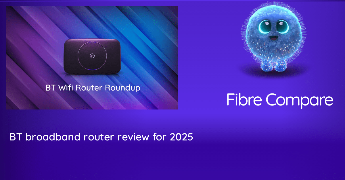 BT broadband router review for 2025 | Fibre Compare