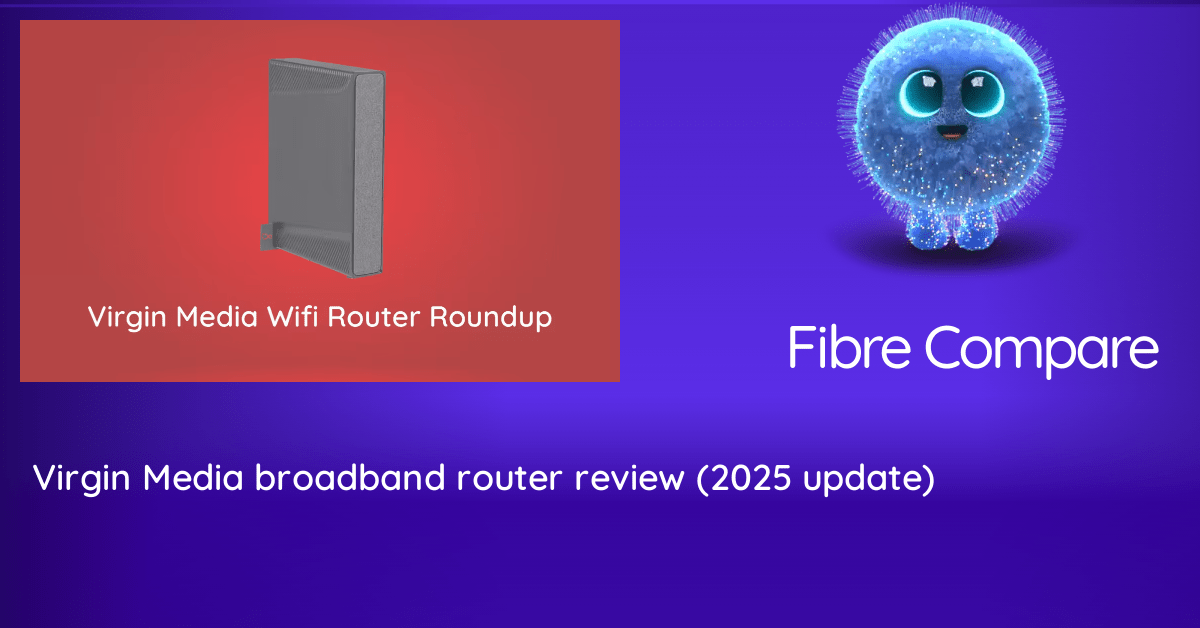 Virgin Media broadband router review (2025 update) | Fibre Compare