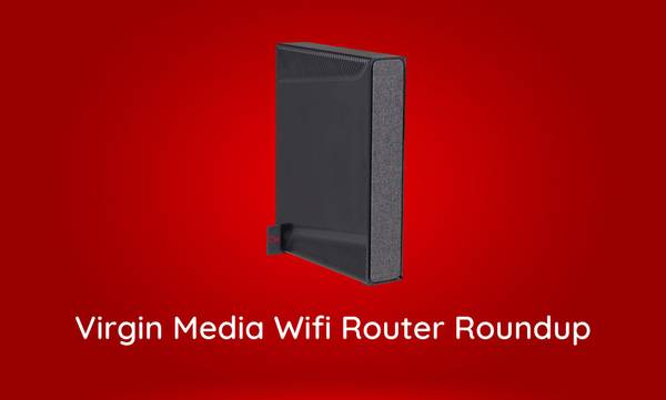 Virgin Media broadband router review for 2025 | Fibre Compare